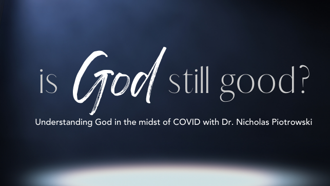 Is God Still Good? | Castleton Community Church